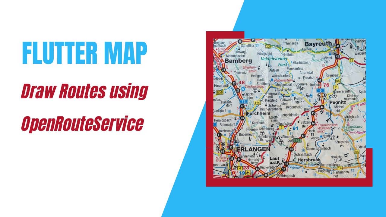 Flutter_Map : Draw Route using OpenRouteService – abdelkhafid Flutter_Map : Draw Route using OpenRouteService – abdelkhafid